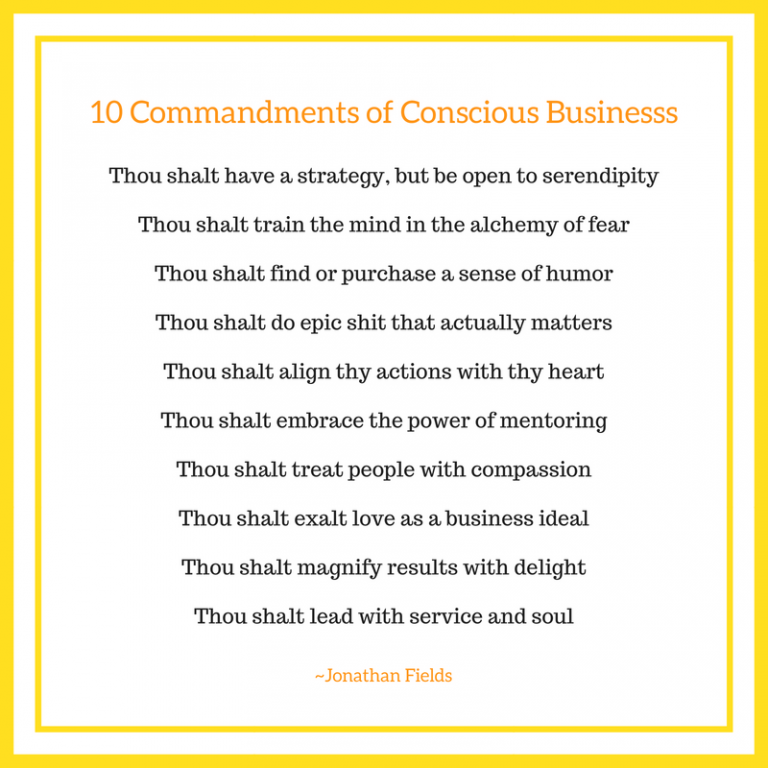Good Life Project | 10 Commandments of Conscious Business