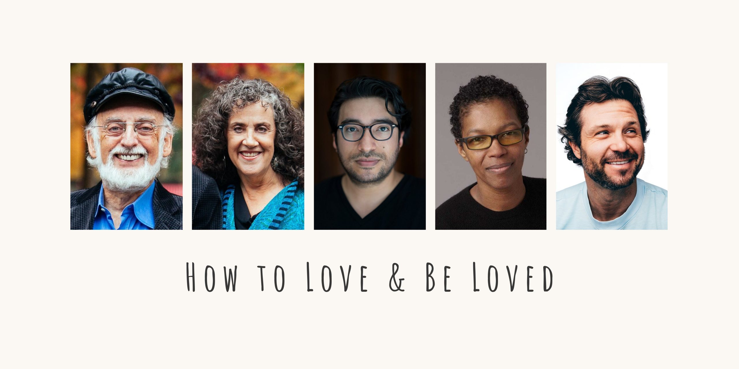 How to Love & Be Loved