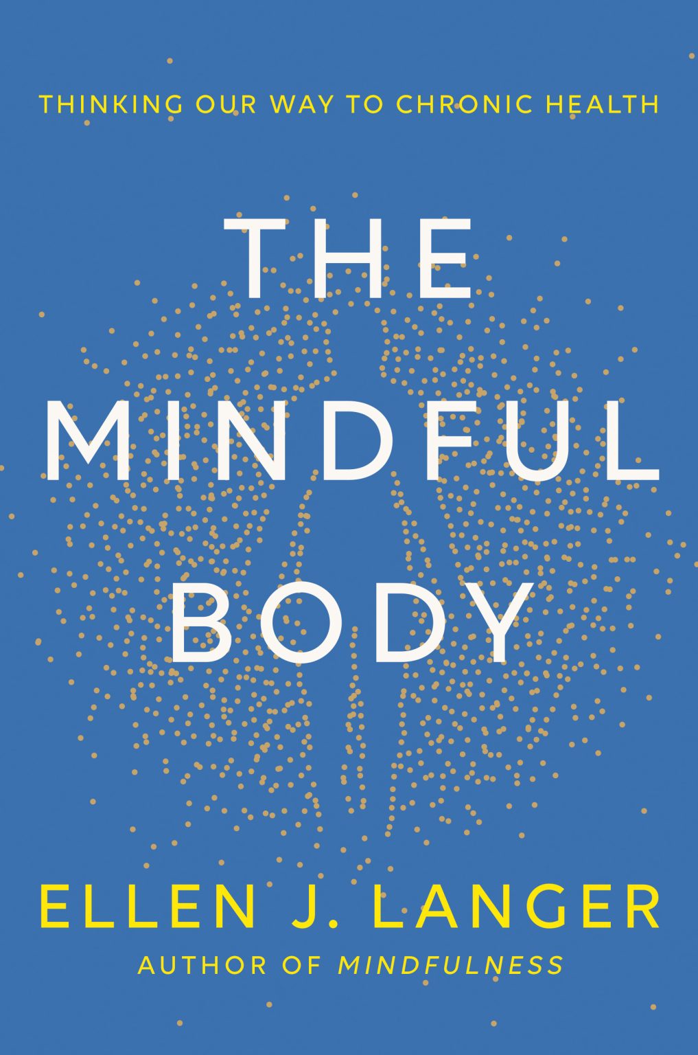 The Stunning Science of Mind-Body Unity | Ellen Langer